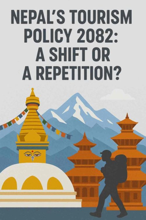 Nepal’s Tourism Policy 2082: A Shift or a Repetition? - HIMALAYAN GAZETTE